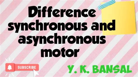Difference Between Synchronous And Asynchronous Motor Youtube