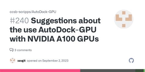 Suggestions About The Use Autodock Gpu With Nvidia A100 Gpus · Issue 240 · Ccsb Scripps