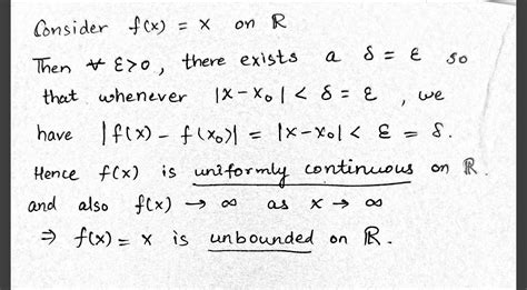 [solved] give an example of a uniformly continuous function which is