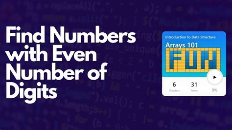 Find Numbers With Even Number Of Digits Arrays 101 Youtube