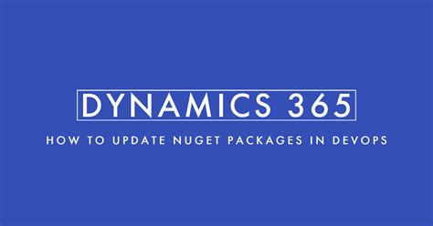 How To Update Nuget Packages In Devops