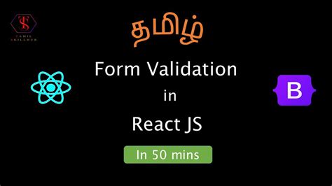Form Validation In React Js React Js In Tamil Signup Form Tamil Skillhub Youtube