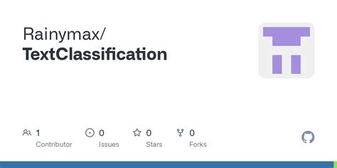 Github Rainymaxtextclassification