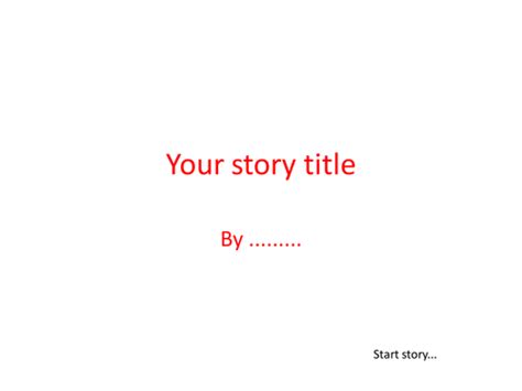 Plan For An Interactive Story Teaching Resources