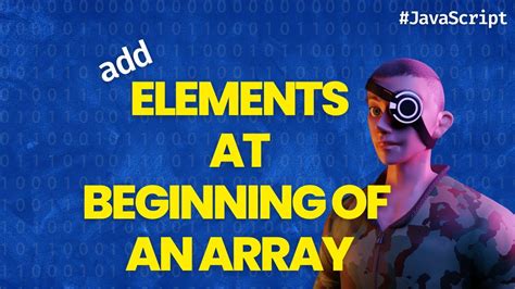 How Can I Add New Array Elements At The Beginning Of An Array In Javascript Youtube