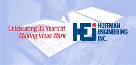 Huffman Engineering Celebrating 35 Years Of Making Ideas Work • Strictly Business Omaha