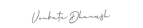 72 Venkata Dhanush Name Signature Style Ideas Unique Autograph