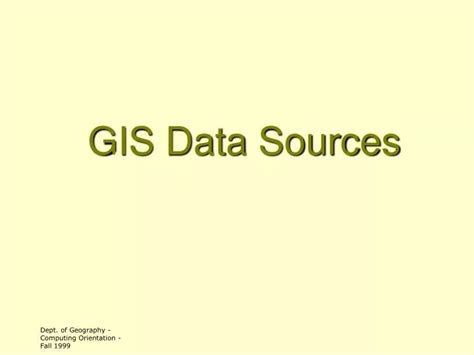 PPT GIS Data Sources PowerPoint Presentation Free Download ID 6461416