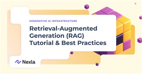 Retrieval Augmented Generation Rag Tutorial Examples And Best