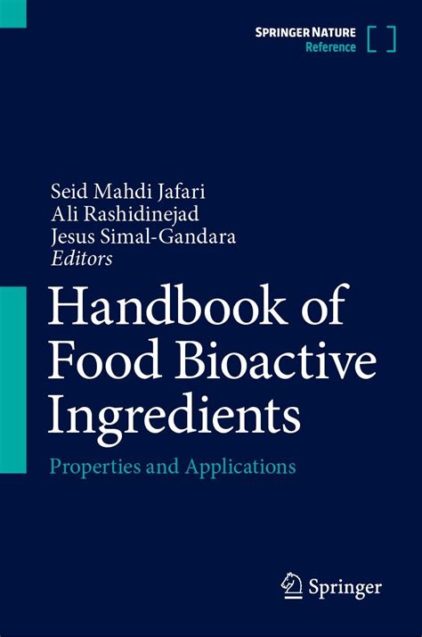 Handbook Of Food Bioactive Ingredients Properties And Applications