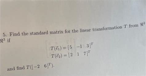 solved 5 find the standard matrix for the linear