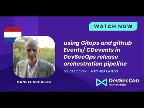 Free Video Gitops And Github Events In Devsecops Release Orchestration