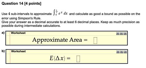 Solved Use Sub Intervals To Approximate Exdx And Chegg Com