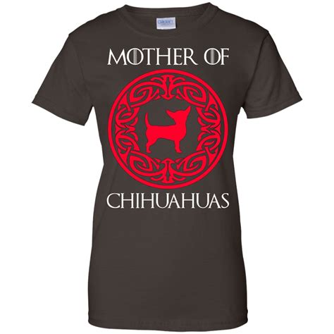 Mother Of Chihuahuas T Shirt Funny Chihuahua Lover Shirts Shirt