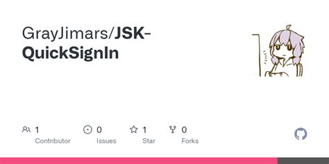 GitHub GrayJimars JSK QuickSignIn