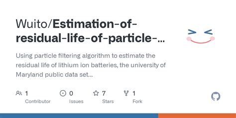 Github Wuitoestimation Of Residual Life Of Particle Filter Lithium