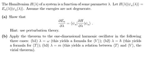 Solved The Hamiltonian Hλ Of A System Is A Function Of