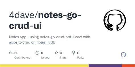 Github Dave Notes Go Crud Ui Notes App Using Notes Go Crud Api