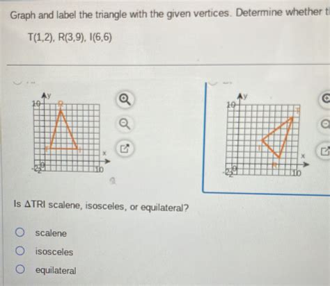 Solved Graph And Label The Triangle With The Given Vertices Determine