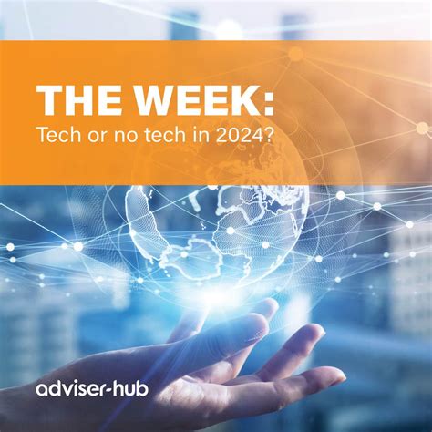 The Week Tech Or No Tech In 2024 Can Big Tech Keep Its Crown In The