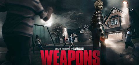 Weapons Movie Trailers And Promos Nowrunning