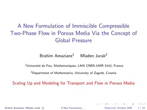 Ppt A New Formulation Of Immiscible Compressible Two Phase Flow In Powerpoint Presentation