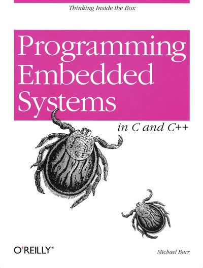 Programming Embedded Systems In C And C Book