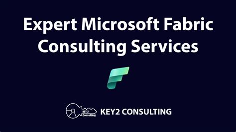 Microsoft Fabric Consulting Services Key2 Consulting
