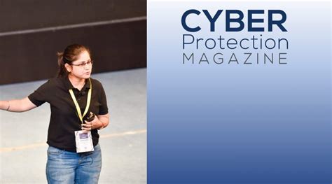 Interview Women In Cyber And Open Source Security Cyber Protection Magazine