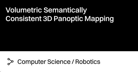 Volumetric Semantically Consistent 3d Panoptic Mapping