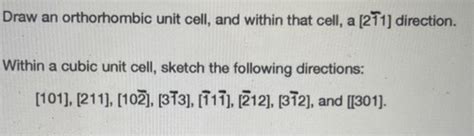 Solved Draw An Orthorhombic Unit Cell And Within That Cell