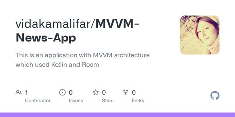 Github Vidakamalifarmvvm News App This Is An Application With Mvvm Architecture Which Used
