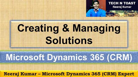 Microsoft Dynamics 365 Crm Solutions Ebook Kumar Neeraj Toast