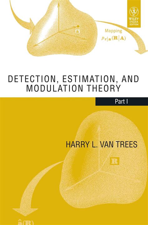 Buy Detection Estimation And Modulation Theory Part I Book Online At Low Prices In India