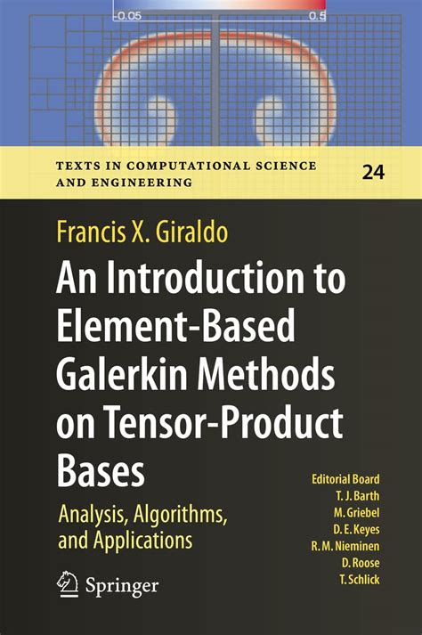 An Introduction To Element Based Galerkin Methods On Tensor Product