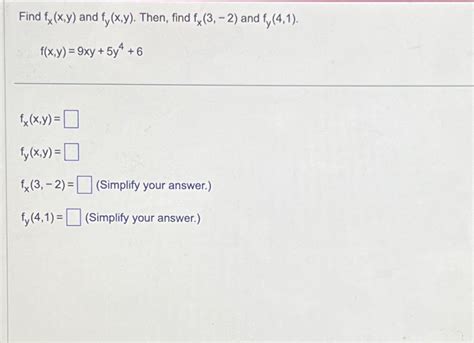 Solved Find Fx X Y ﻿and Fy X Y ﻿then Find Fx 3 2 ﻿and