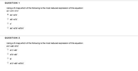 Solved QUESTION 1 Using A K Map Which Of The Following Is Chegg Com