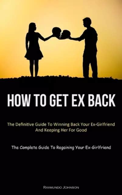 Comment R Cup Rer Son Ex Le Guide D Finitif Pour Reconqu Rir Son Ex