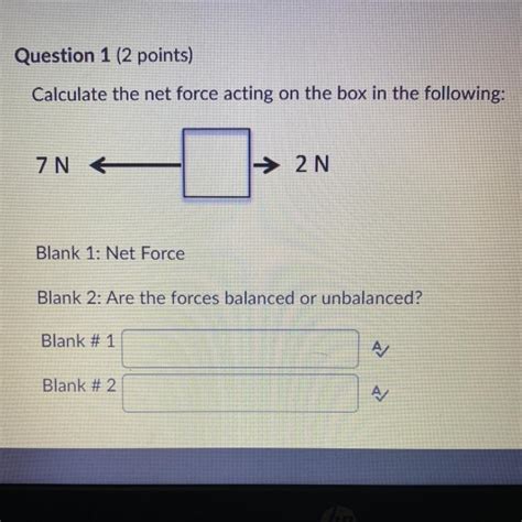Calculate The Net Force Acting On The Box In The Following Refer To