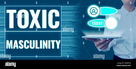 Conceptual Display Toxic Masculinity Concept Meaning Describes Narrow Repressive Type Of Ideas
