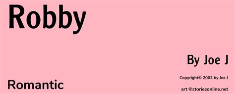 Robby Romantic Sex Story