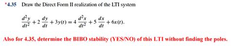 Solved 4 35 Draw The Direct Form Ii Realization Of The Lti