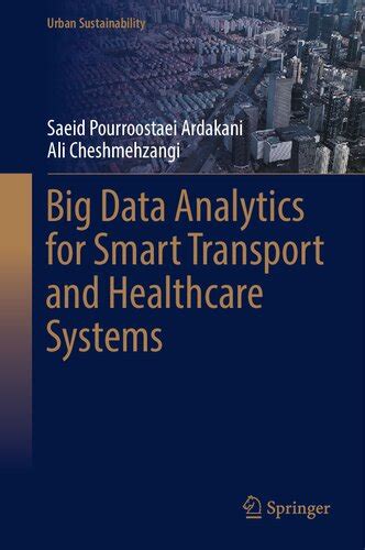 Big Data Analytics For Smart Transport And Healthcare Systems Urban
