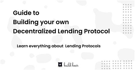 Build Your Own Decentralized Lending Protocol By Buildbear Team Buildbear Labs Medium