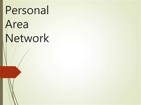 Personal Area Network Pptx