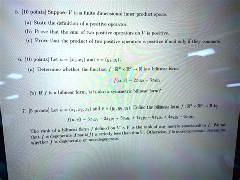 10 Points Suppose V Is Finite Dimensional Inner Product Space State The Definition Of Positive