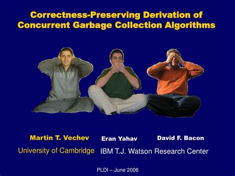 Ppt Correctness Preserving Derivation Of Concurrent Garbage