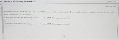 Solved A Population Proportion Is 0 40 A Random Sample Of