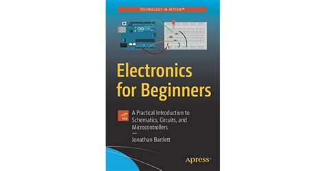 Electronics For Beginners A Practical Introduction To Schematics