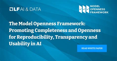 Lf Ai And Data Foundation On Linkedin The Model Openness Framework Promoting Completeness And